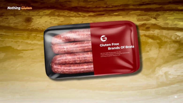 Are Brats Gluten Free? Find Out Now - Nothing Gluten